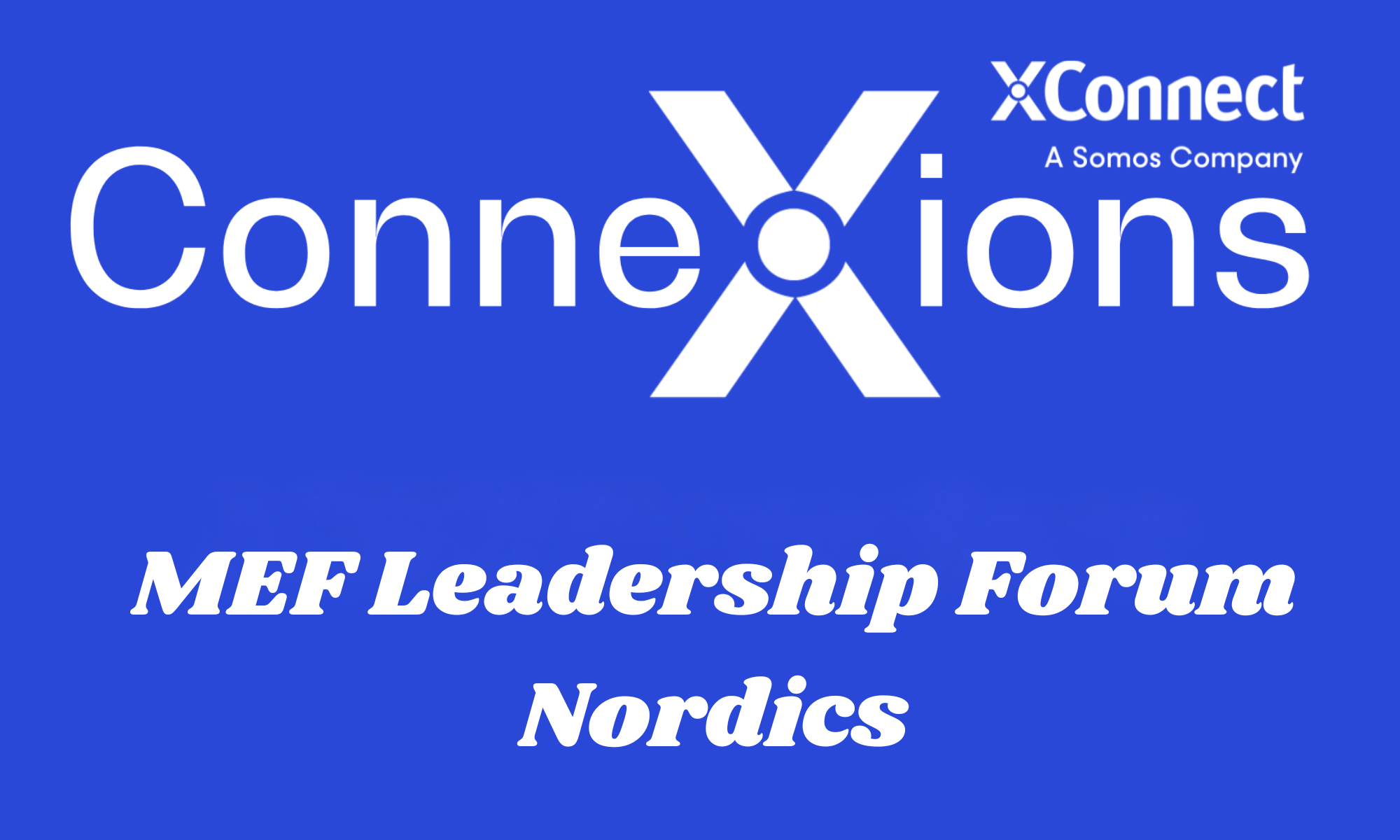 Connexions - James at MEF Nordics